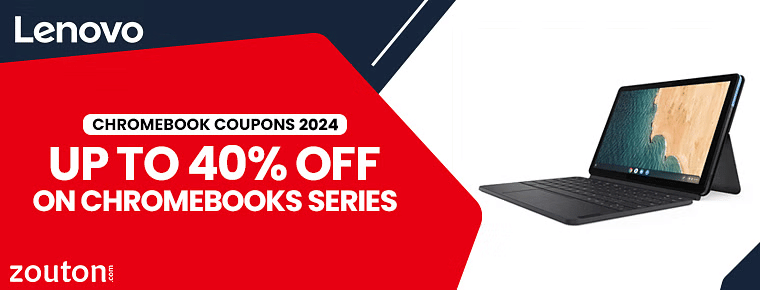 Lenovo Chromebook Coupons | June 2024 | Get Up To 40% Off On Chromebooks
