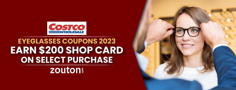 Costco Eyeglasses Coupons | September 2023 | Earn $20 Shop Card On ...