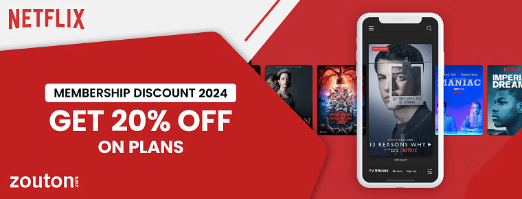 Netflix Membership Discount | January 2024 | Get 20% Off On Plans