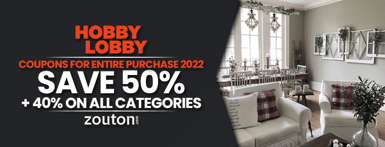 Hobby Lobby Printable Coupon | 50% + Extra 40% Off | April 2022