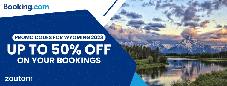 Booking.com Promo Codes For Wyoming | September 2023 | Get Up To 50% ...