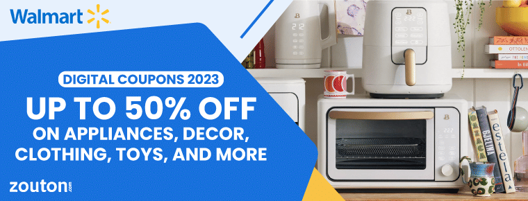 Digital Coupons For Walmart | July 2023: Save Up To 50% On Appliances ...