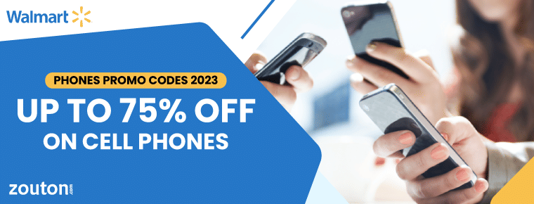 Walmart Phones Promo Codes | July 2023 | Up To 75% Off on Cell Phones