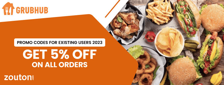 Grubhub Promo Codes for Existing Users | December 2023 | Get 5% Off on ...