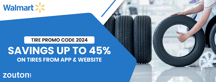 Walmart Tire Promo Code 2024 | Savings Up To 45% On Tires From App ...